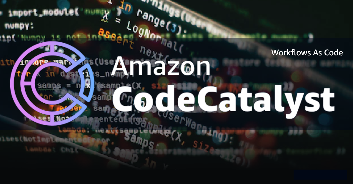 Aws Community Workflows As Code With Codecatalyst Blueprints