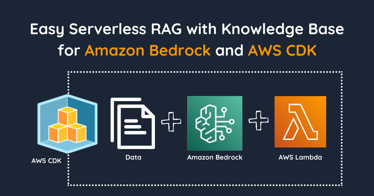 AWS | Community | Easy Serverless RAG with Knowledge Base for Amazon ... AWS | Community | Easy Serverless RAG with Knowledge Base for Amazon ...
